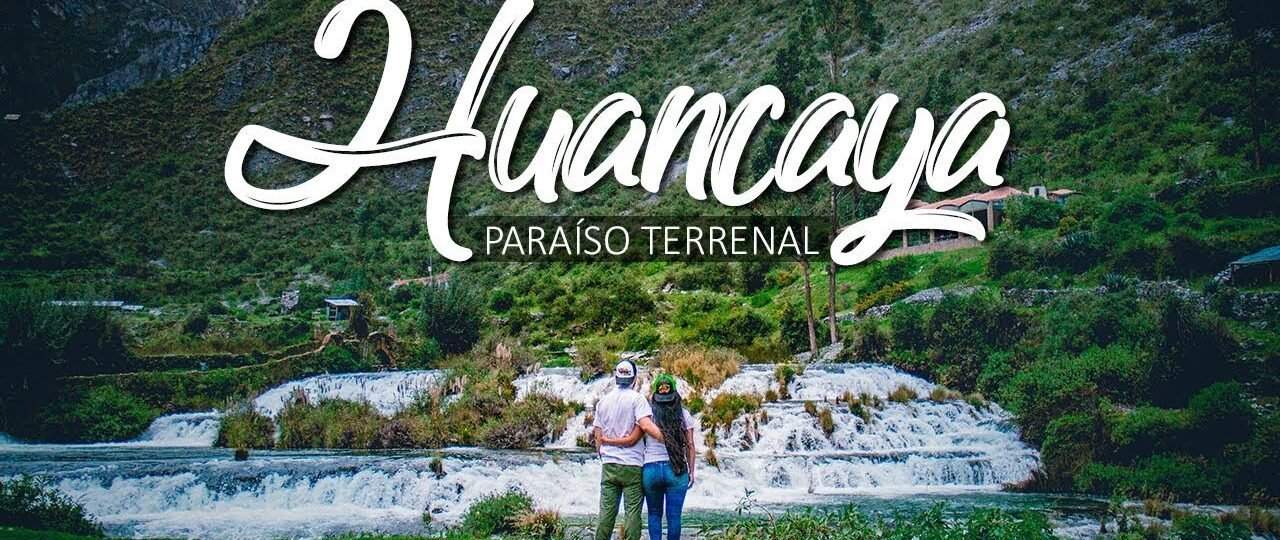 Guía Completa de Trekking en Huancaya: Rutas, Consejos y Todo lo que ...